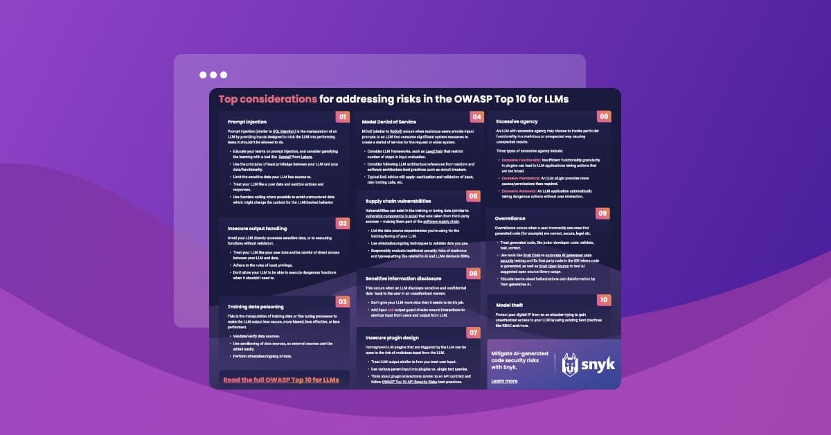Top considerations for addressing risks in the OWASP Top 10 for LLMs | Snyk